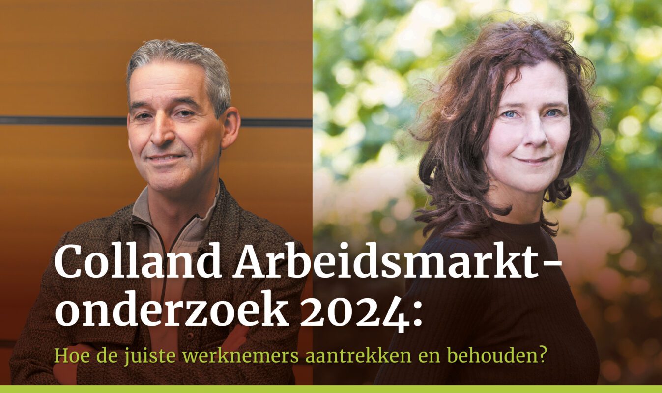 "Deelname aan het Colland Arbeidsmarktonderzoek is een investering in ...